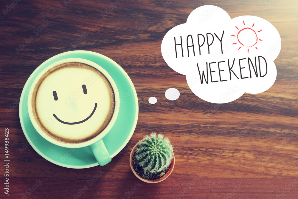 Happy Weekend coffee cup background with vintage filter Stock Photo ...