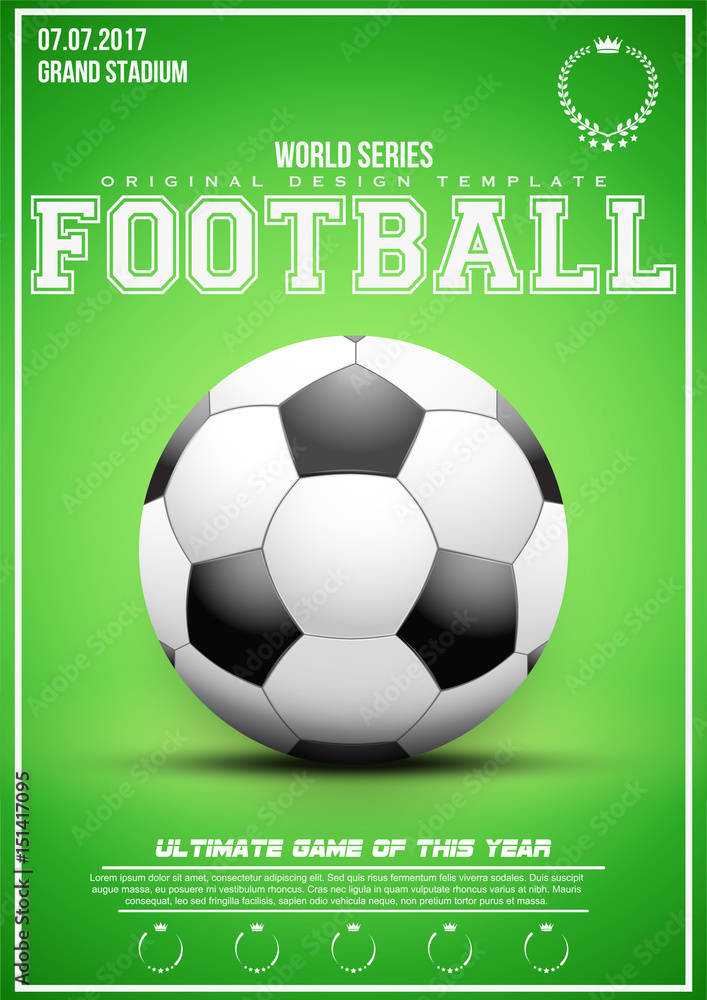Sporting poster of football and soccer. Ball at green background with ...