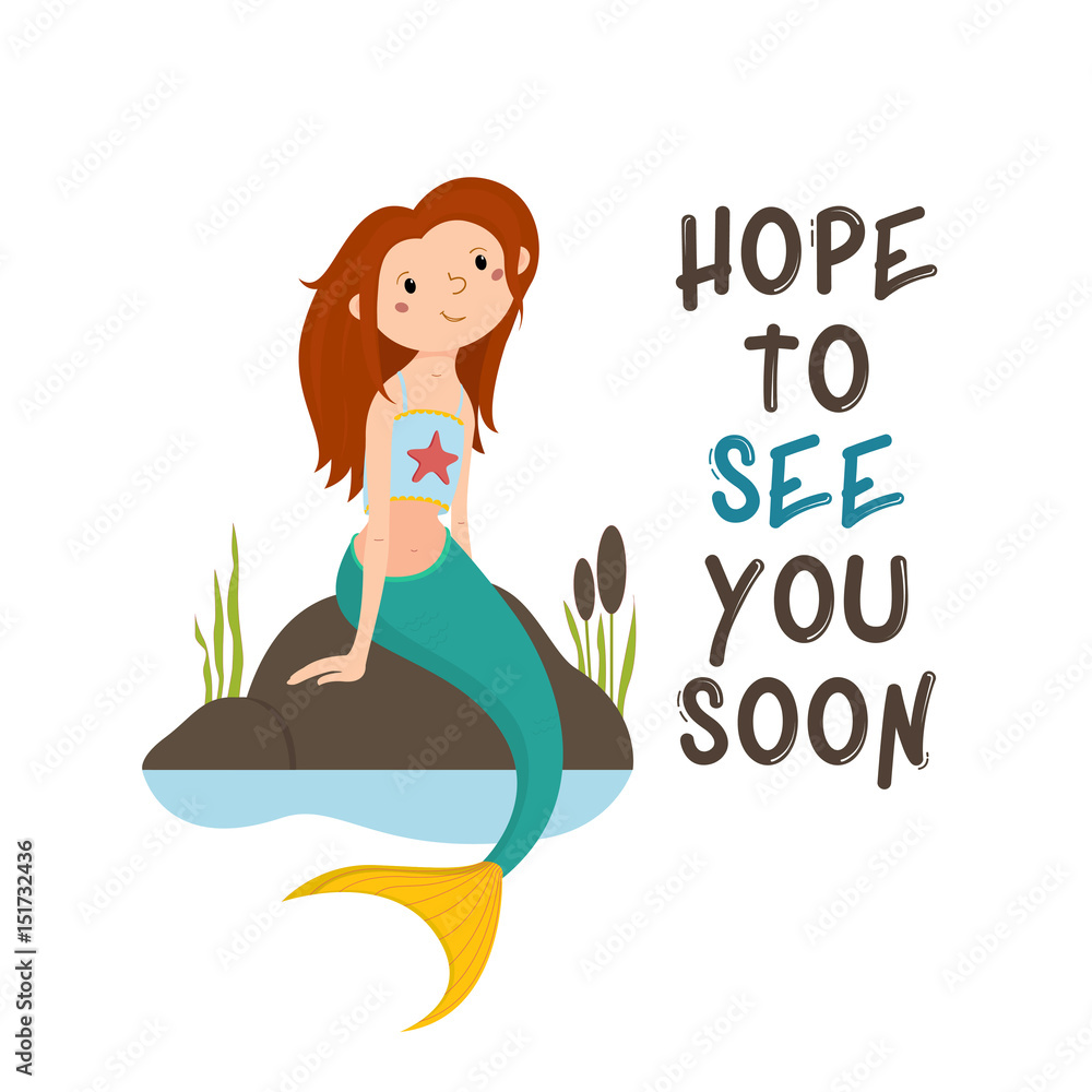 Little sitting mermaid, Hope to See You Soon lettering banner Stock ...