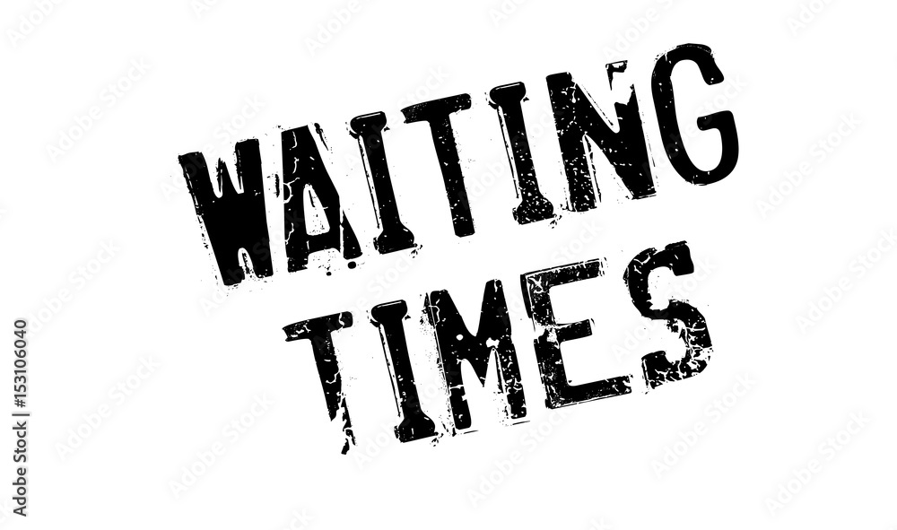 Waiting Times rubber stamp. Grunge design with dust scratches. Effects ...