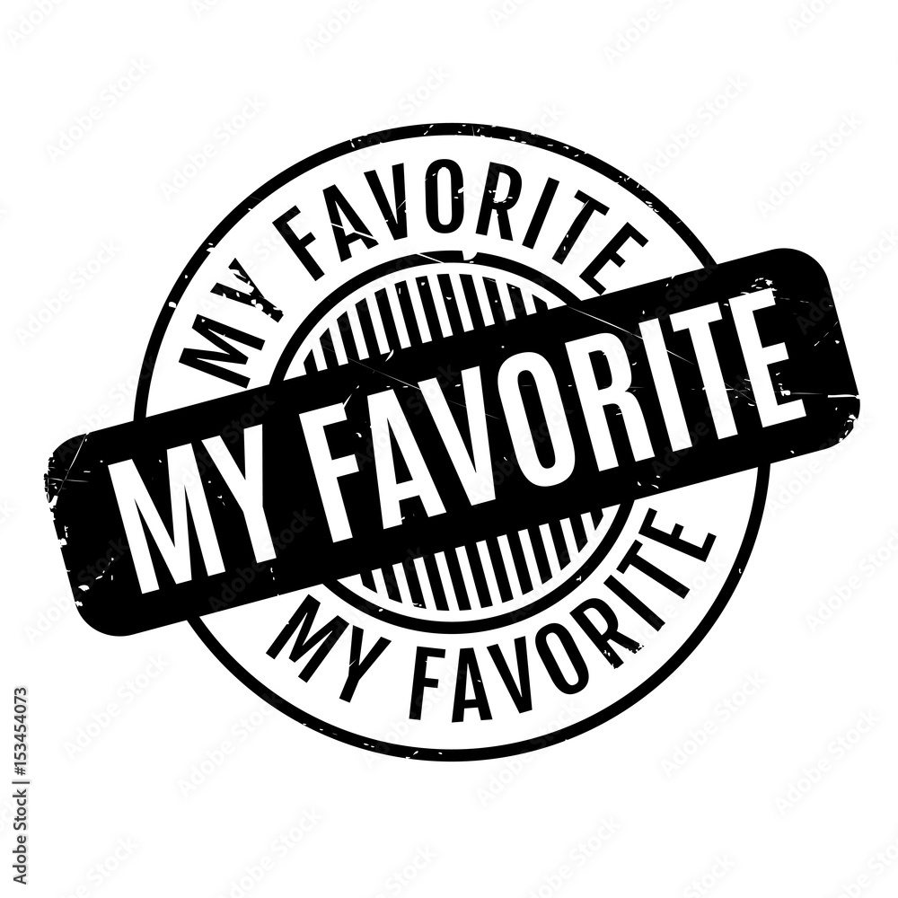 My Favorite rubber stamp. Grunge design with dust scratches. Effects ...