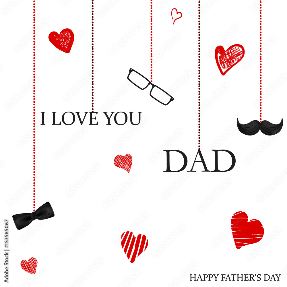 Happy Fathers Day template greeting card. I Love you Dad. Fathers day ...