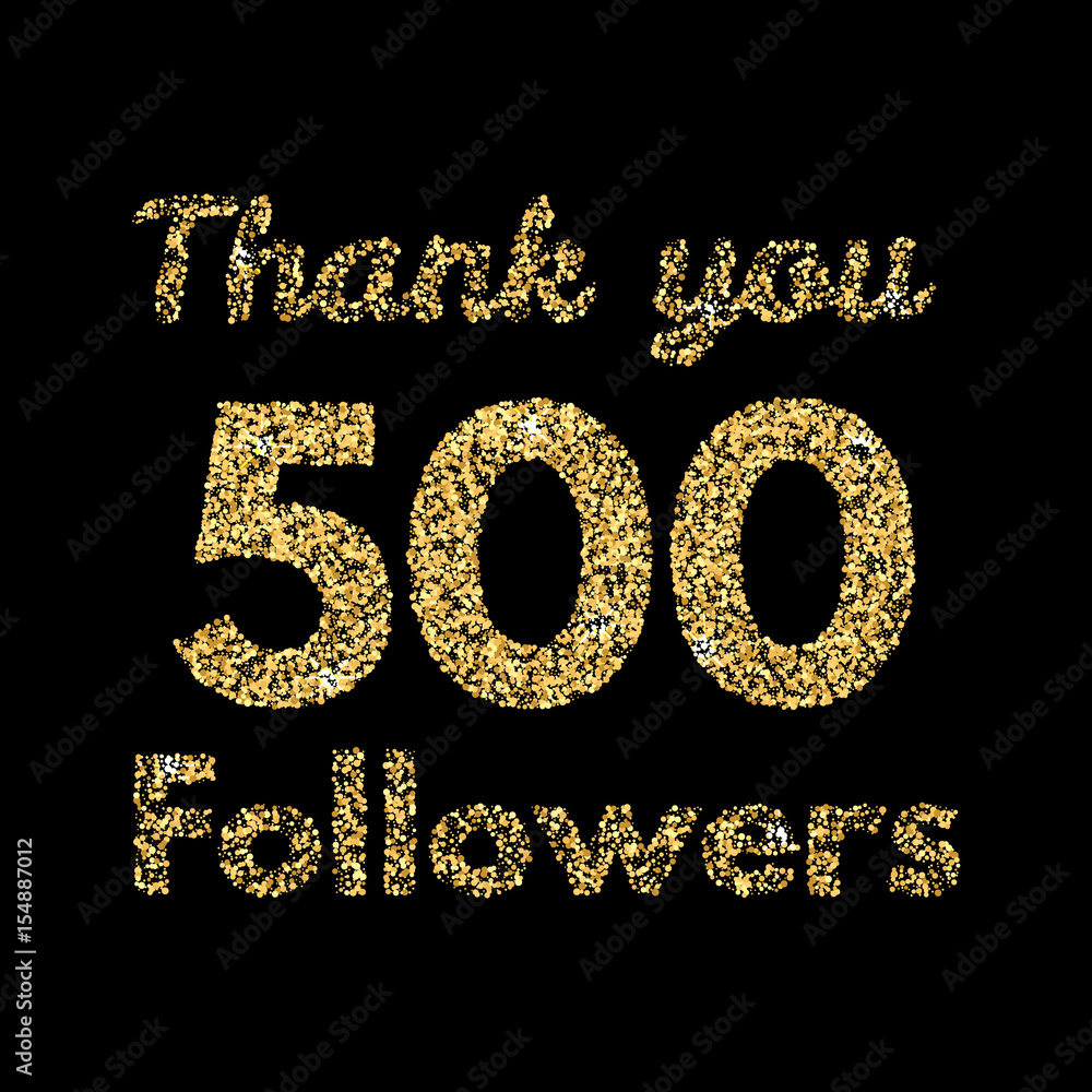 Thank you 500 followers.Template for social media. Gold glitter ...