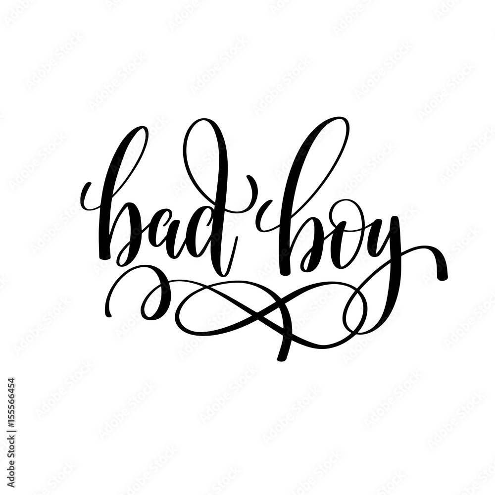 bad boy black and white hand lettering inscription Stock Vector | Adobe ...
