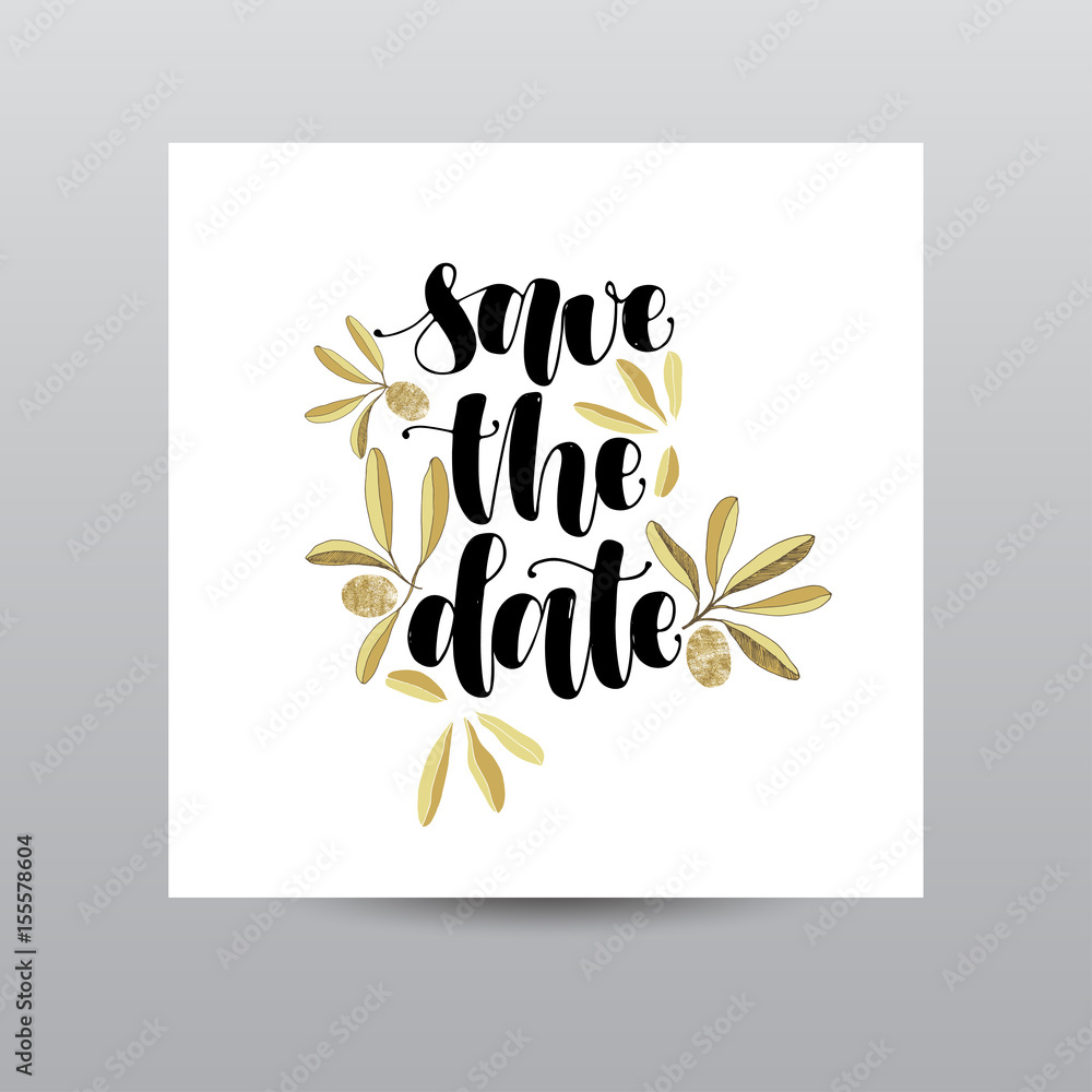 Save the date hand written calligraphy phrase with gold glitter olives and leaves for wedding ...
