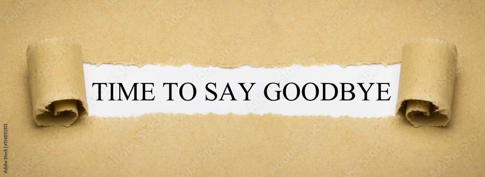 Time to say Goodbye Stock Photo | Adobe Stock