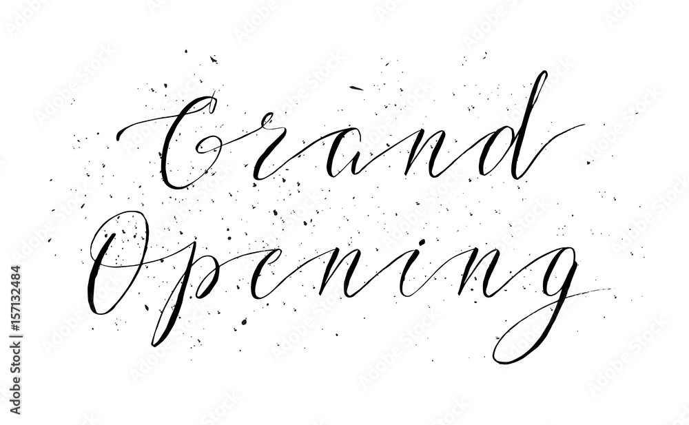 Grand Opening script. Distressed background. Lettering Composition with ...