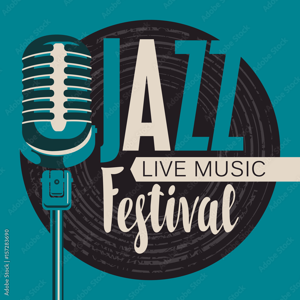 Vector poster for a jazz festival live music with a microphone, vinyl ...