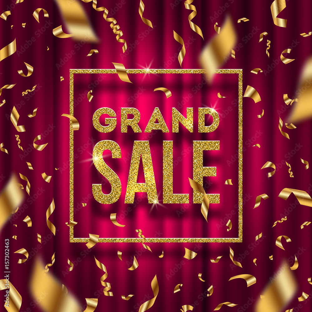 Glitter gold grand sale sign and falling golden foil confetti on a red ...