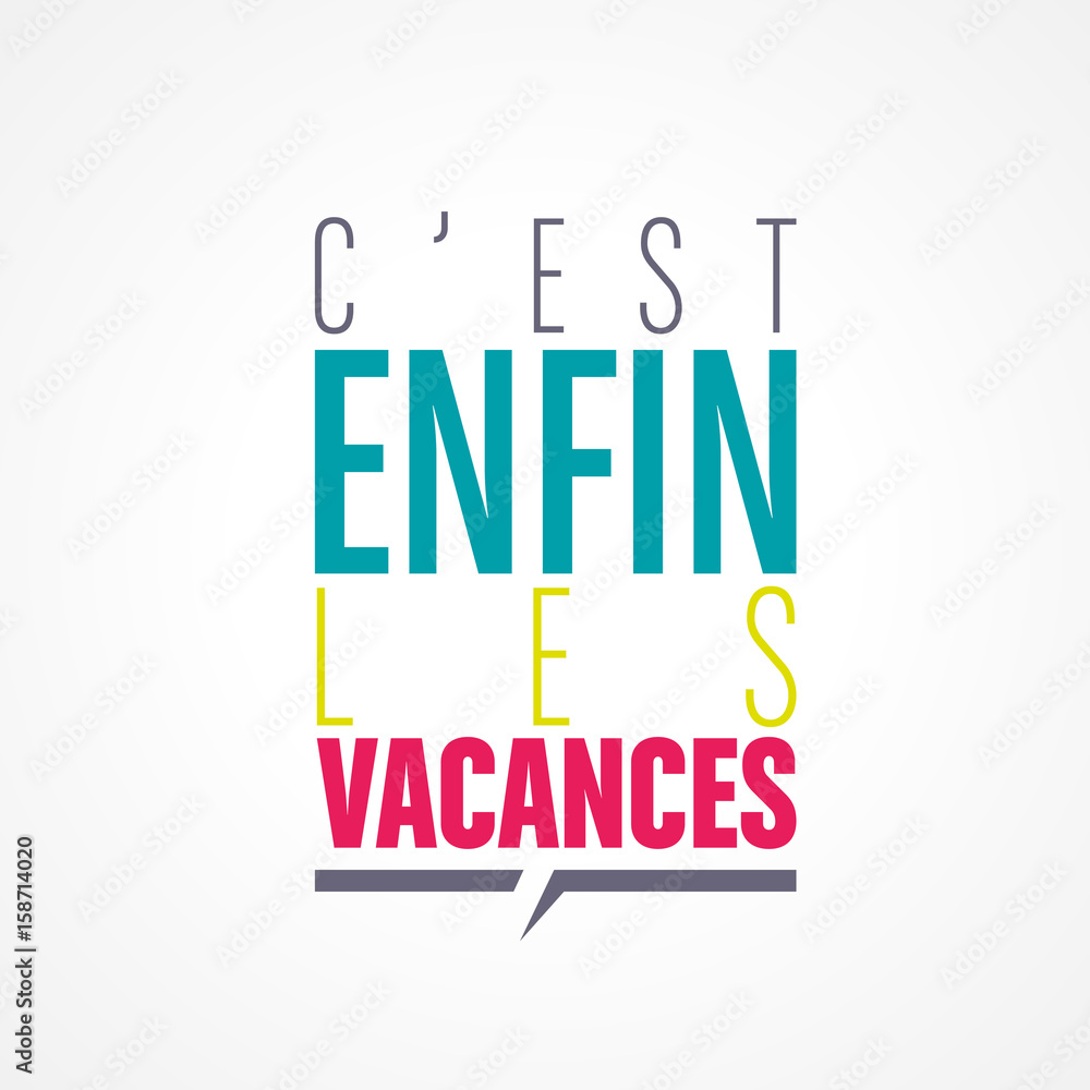 c'est enfin les vacances Stock Vector | Adobe Stock