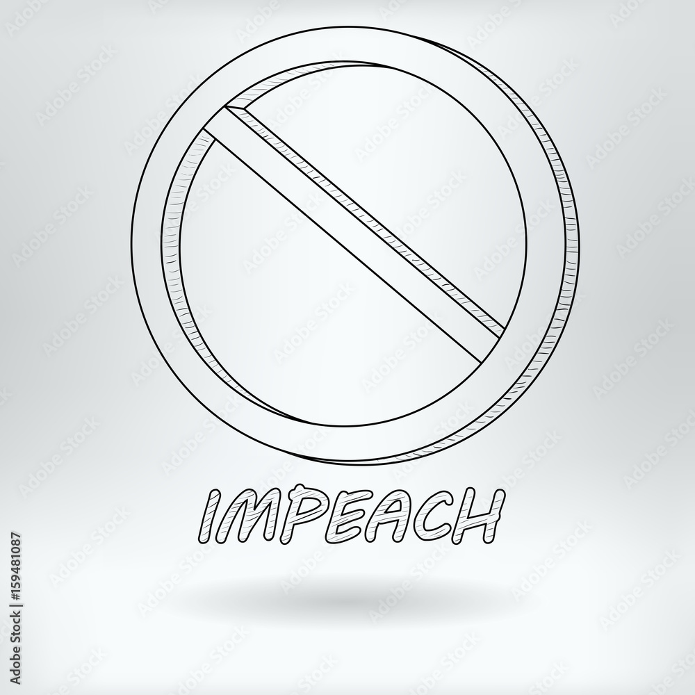 Cartoon Symbol of Impeachment - Political Ban Concept - Drawing Sketch ...