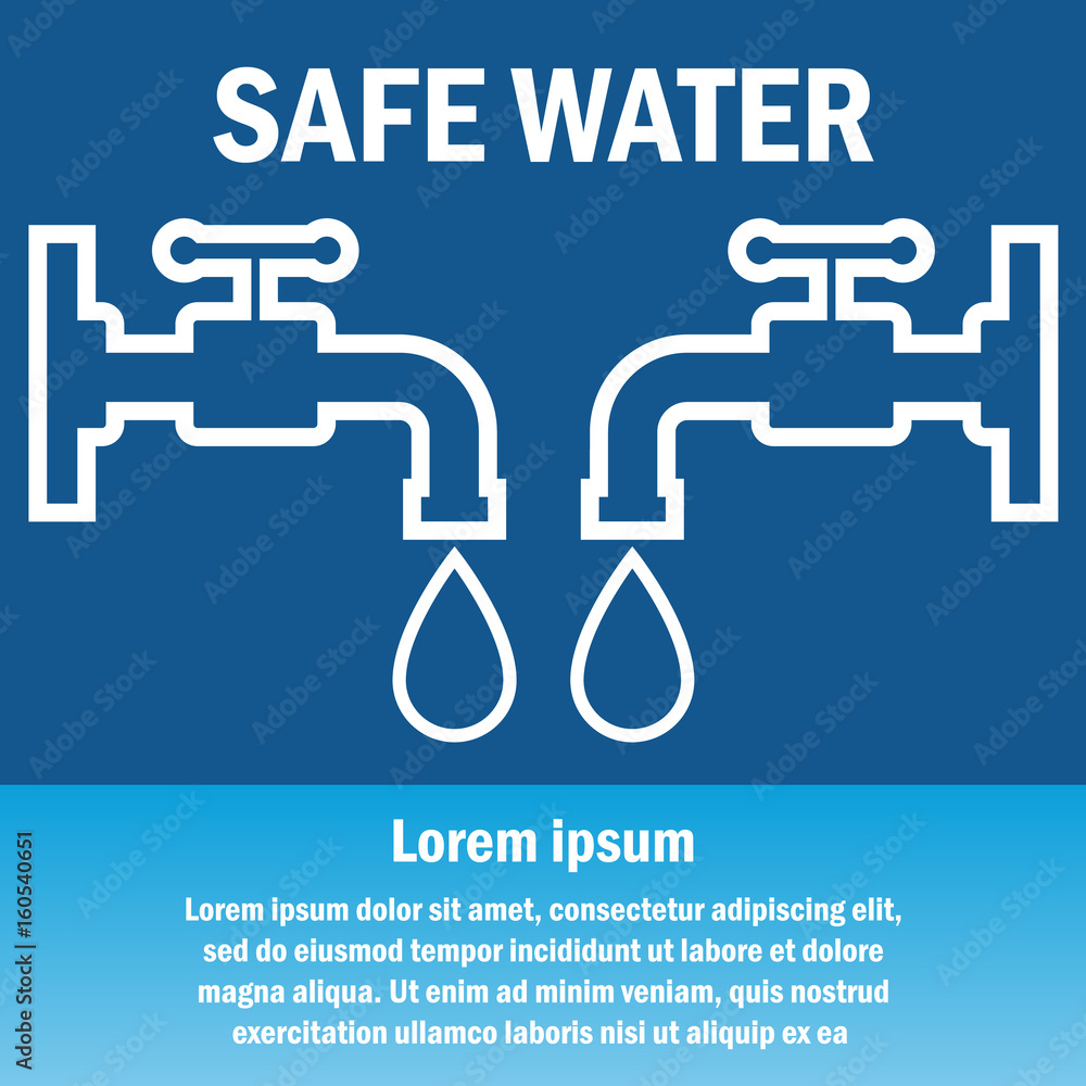 safe / save water concept with text space for your slogan / tagline ...