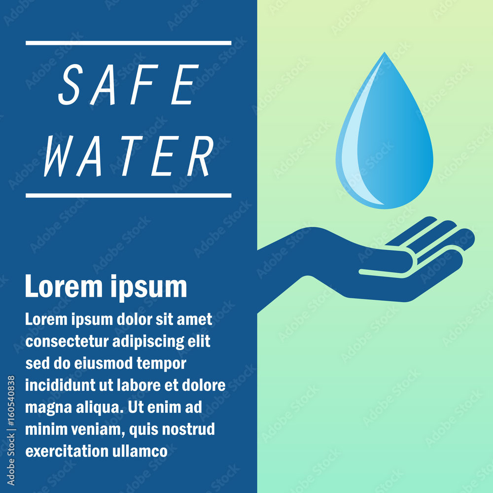 safe / save water concept with text space for your slogan / tagline ...