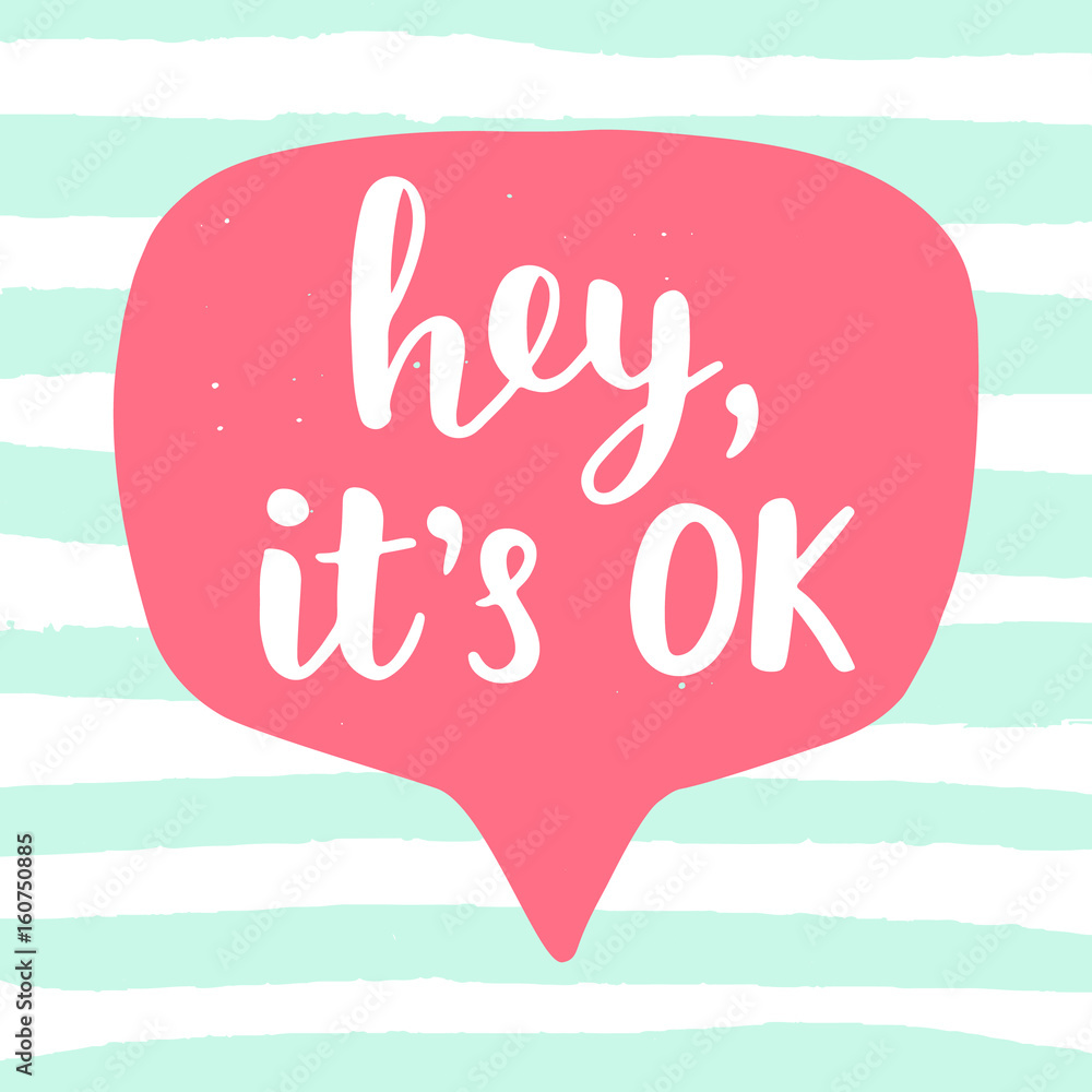 Hey, it's OK funny phrase Stock Vector | Adobe Stock