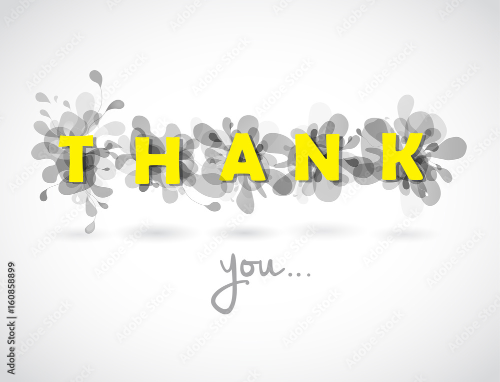 Thank you quotation with gray abstract backgrounds behind each letters ...