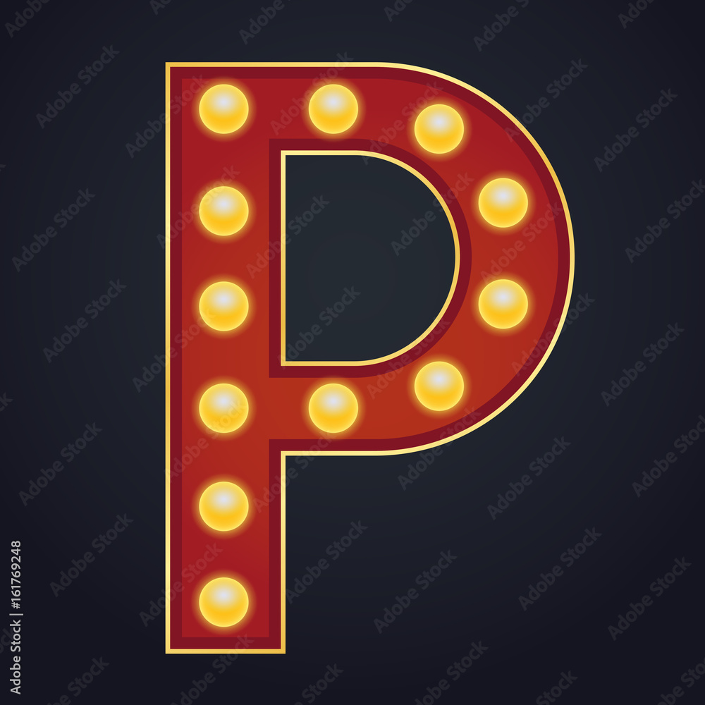 Letter P alphabet sign marquee light bulb vintage carnival or circus ...