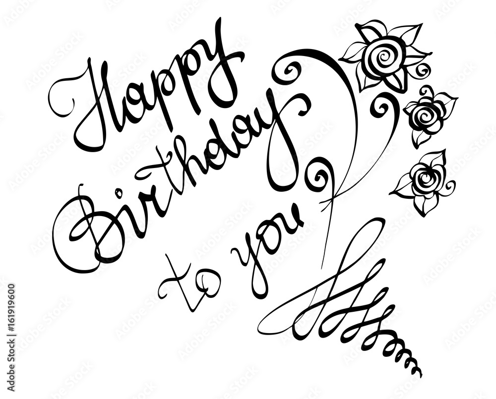 Vector Hand Written Lettering Calligraphy Text Happy Birthday To You vector-hand-written-lettering-calligraphy-text-happy-birthday-to-you