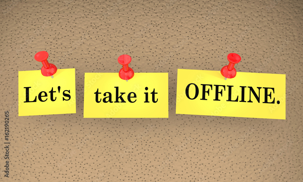 Lets Take it Offline Communication Sticky Notes Talk Later 3d ...