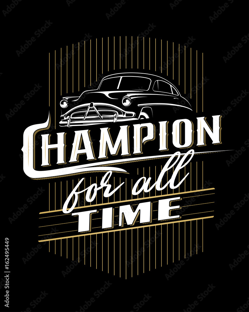 Classic car typography poster on black background. T-shirt print design ...