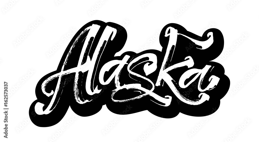 Alaska. Sticker. Modern Calligraphy Hand Lettering for Serigraphy Print ...