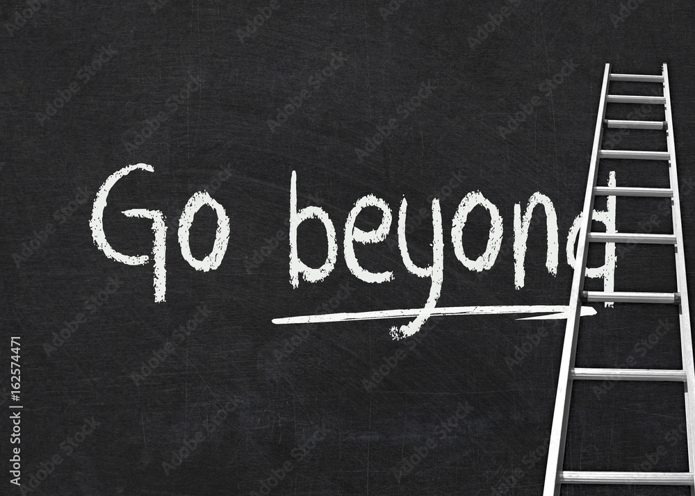 go beyond motivational quote on black chalkboard with ladder Stock ...