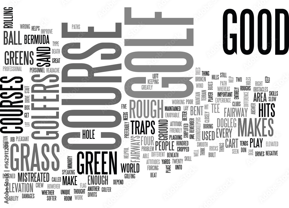 WHAT MAKES A GOOD GOLF COURSE TEXT WORD CLOUD CONCEPT Stock Vector ...