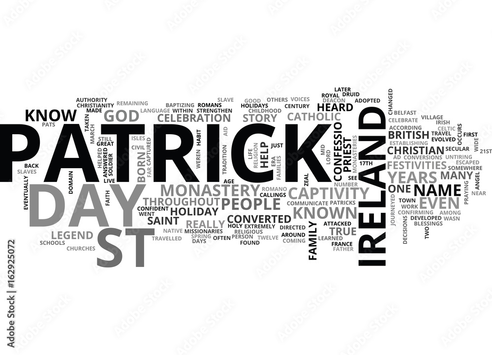 WHO WAS ST PATRICK AND WHY DO WE CELEBRATE HIS LIFE TEXT WORD CLOUD ...
