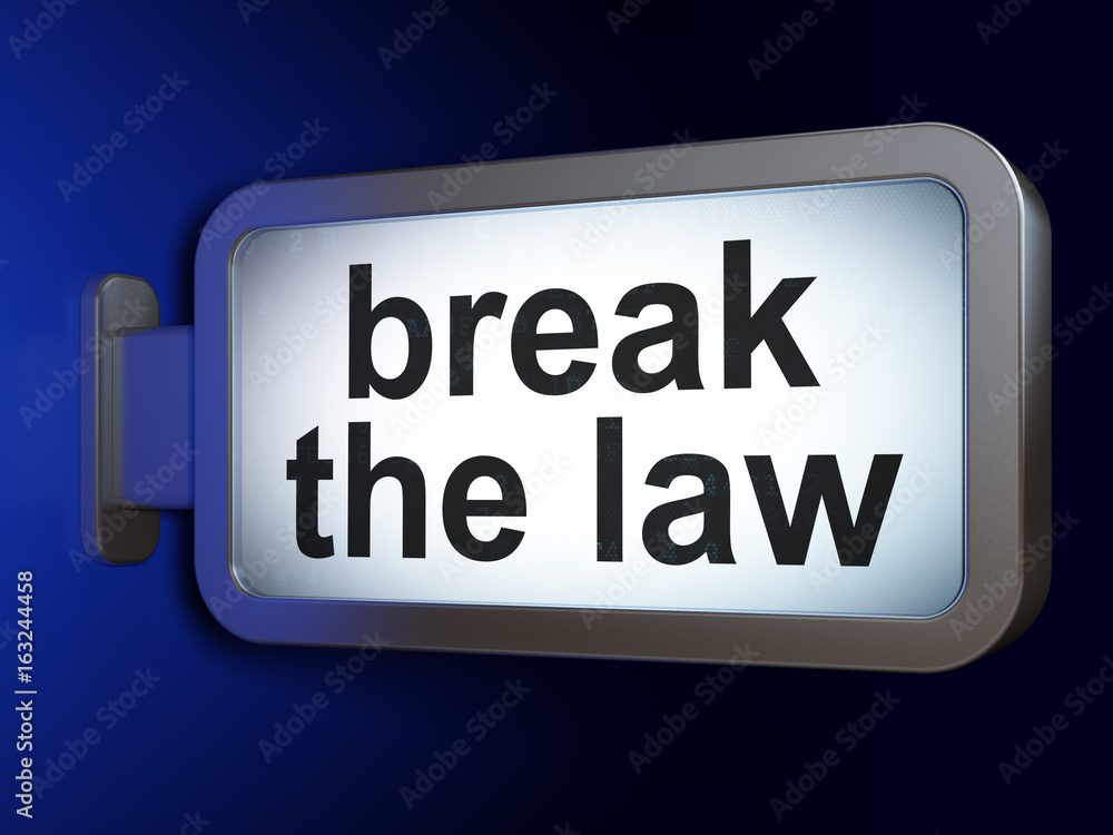 Law concept: Break The Law on billboard background Stock Illustration ...