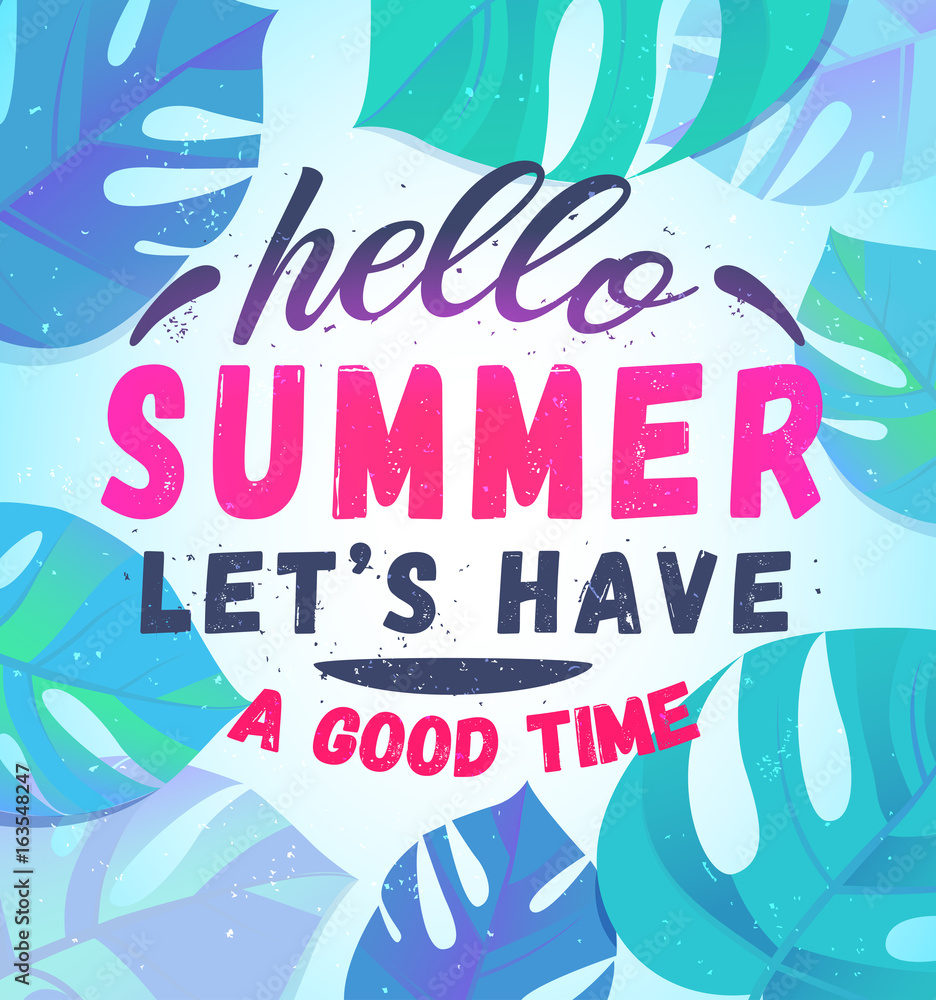 Lets Have A Great Summer
