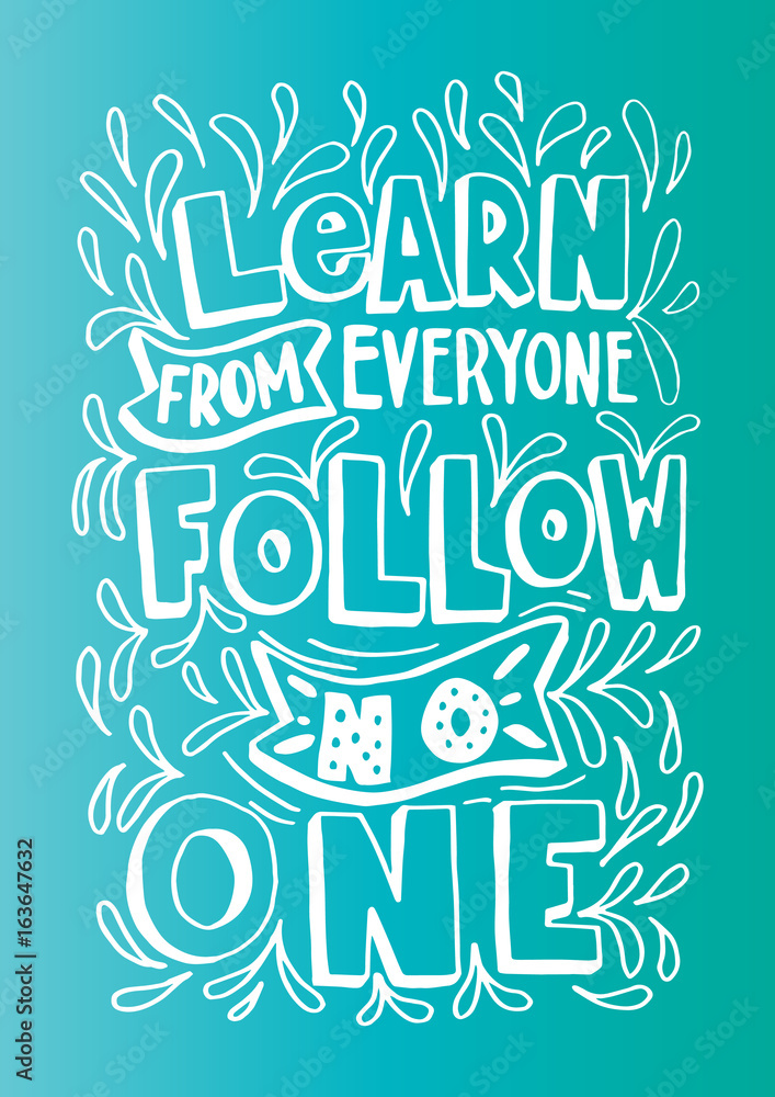 Hand Lettering Learn From Everyone Follow No One on pink background ...