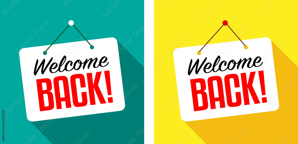 Welcome back ! Stock Vector | Adobe Stock
