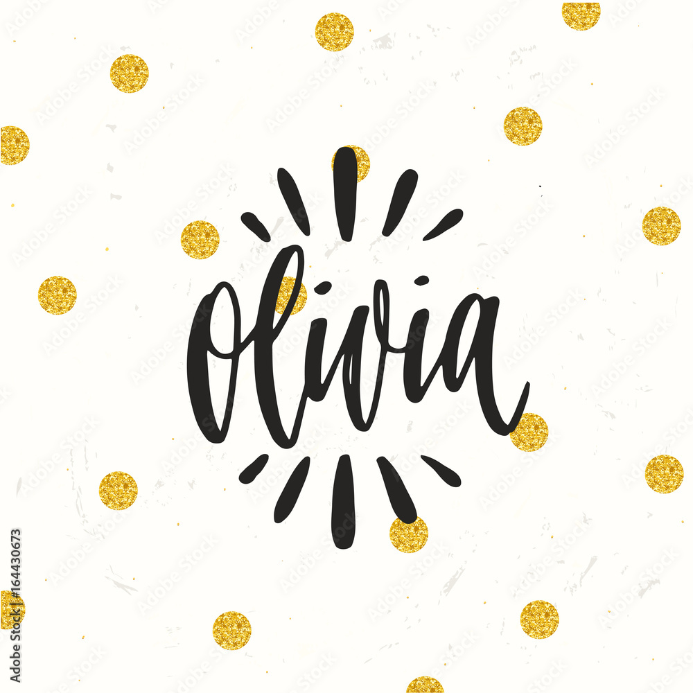 Hand drawn calligraphy personal name. lettering Olivia Stock Vector ...