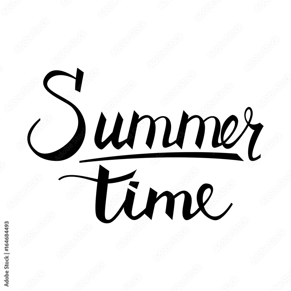 hand drawn lettering. Summer time. Isolated calligraphy for travel ...