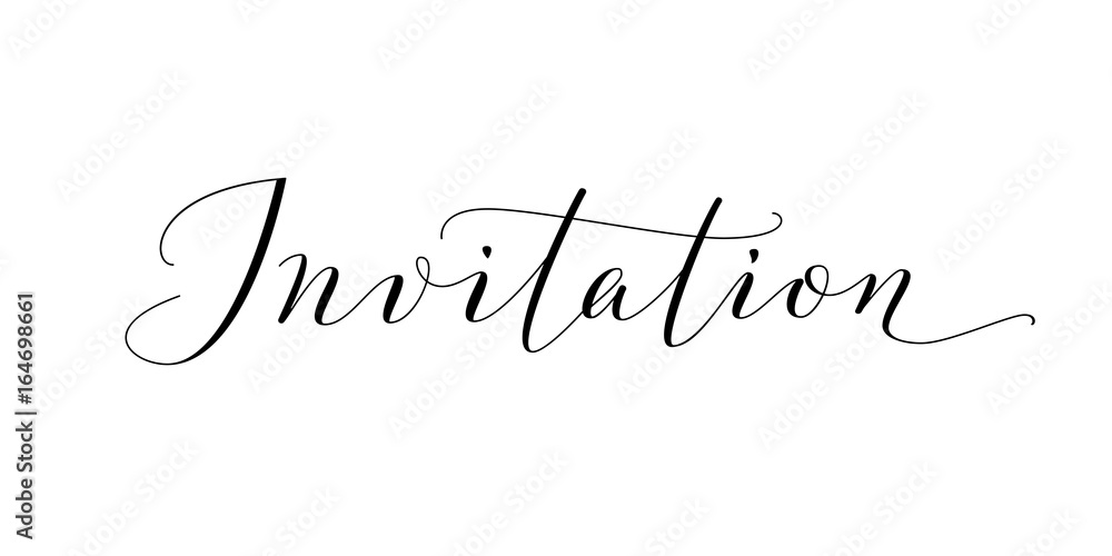 Invitation word, hand written custom calligraphy isolated on white ...