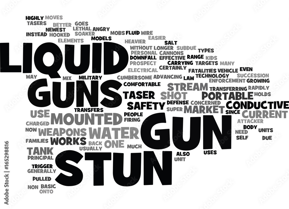 LIQUID STUN GUNS Text Background Word Cloud Concept Stock Vector ...