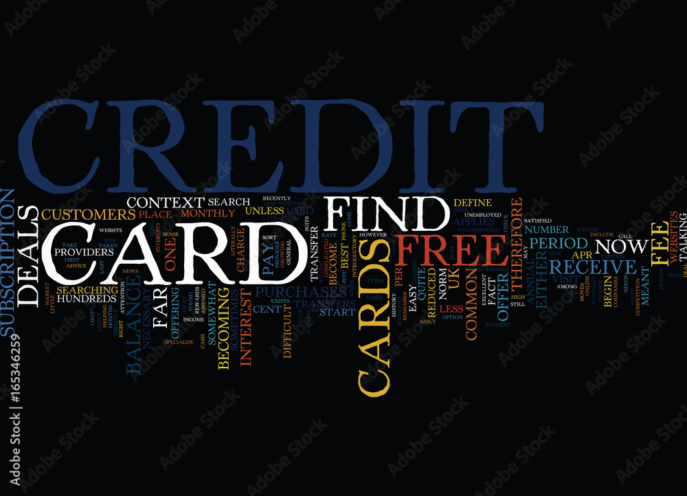 FIND A FREE CREDIT CARD IT S NOT DIFFICULT Text Background Word Cloud ...