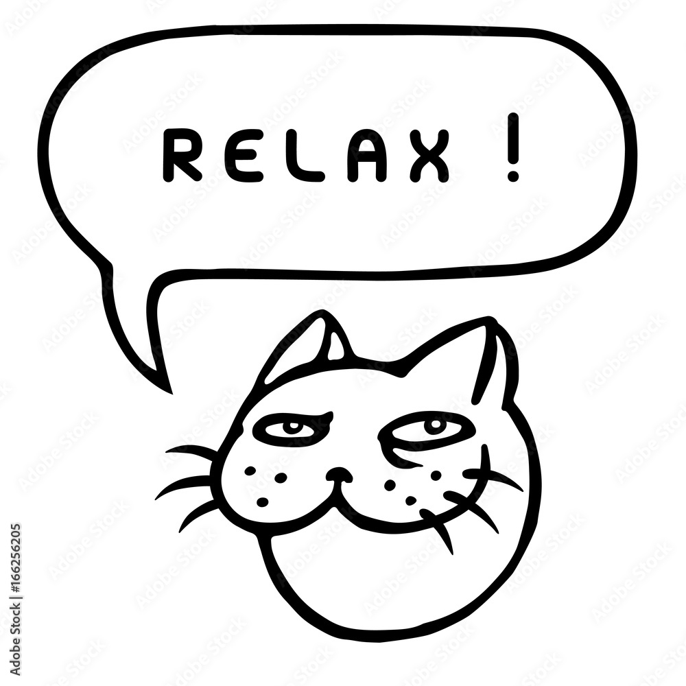 Relax! Cartoon cat head. Speech bubble. Vector illustration. Stock ...