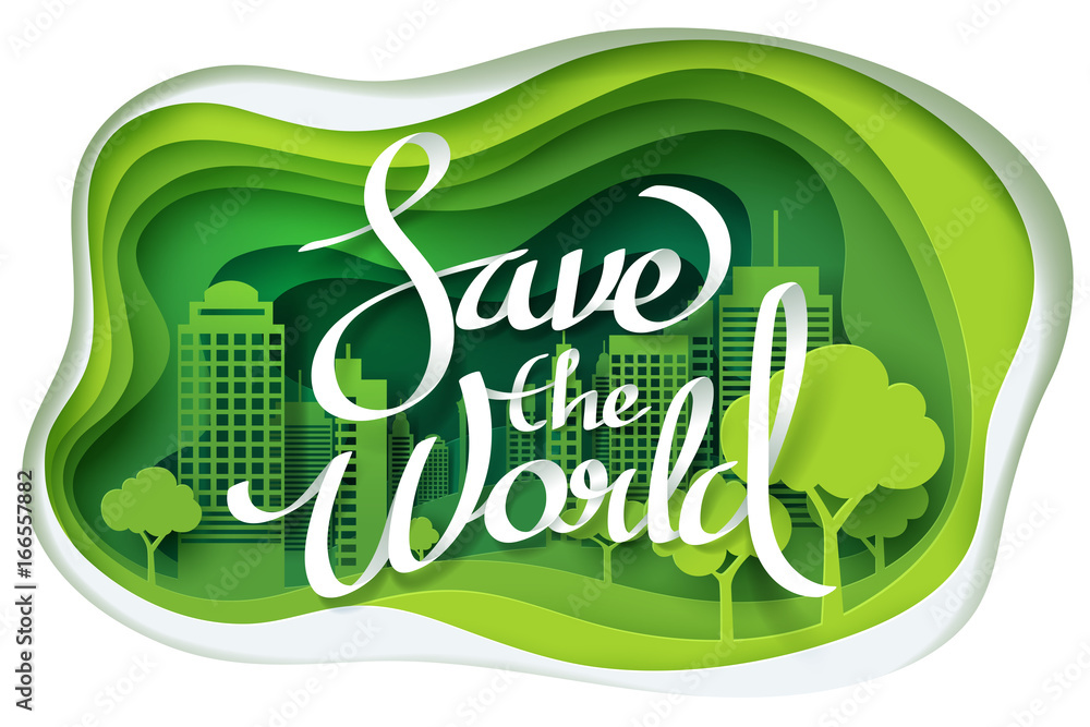Paper art of Save the world calligraphy hand lettering on park and ...