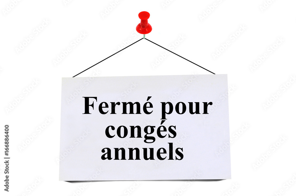 Carton sur lequel est écrit fermé pour congés annuels Stock Photo ...