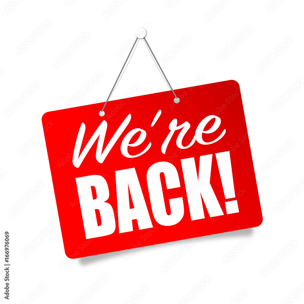 We’re back ! Stock Vector | Adobe Stock
