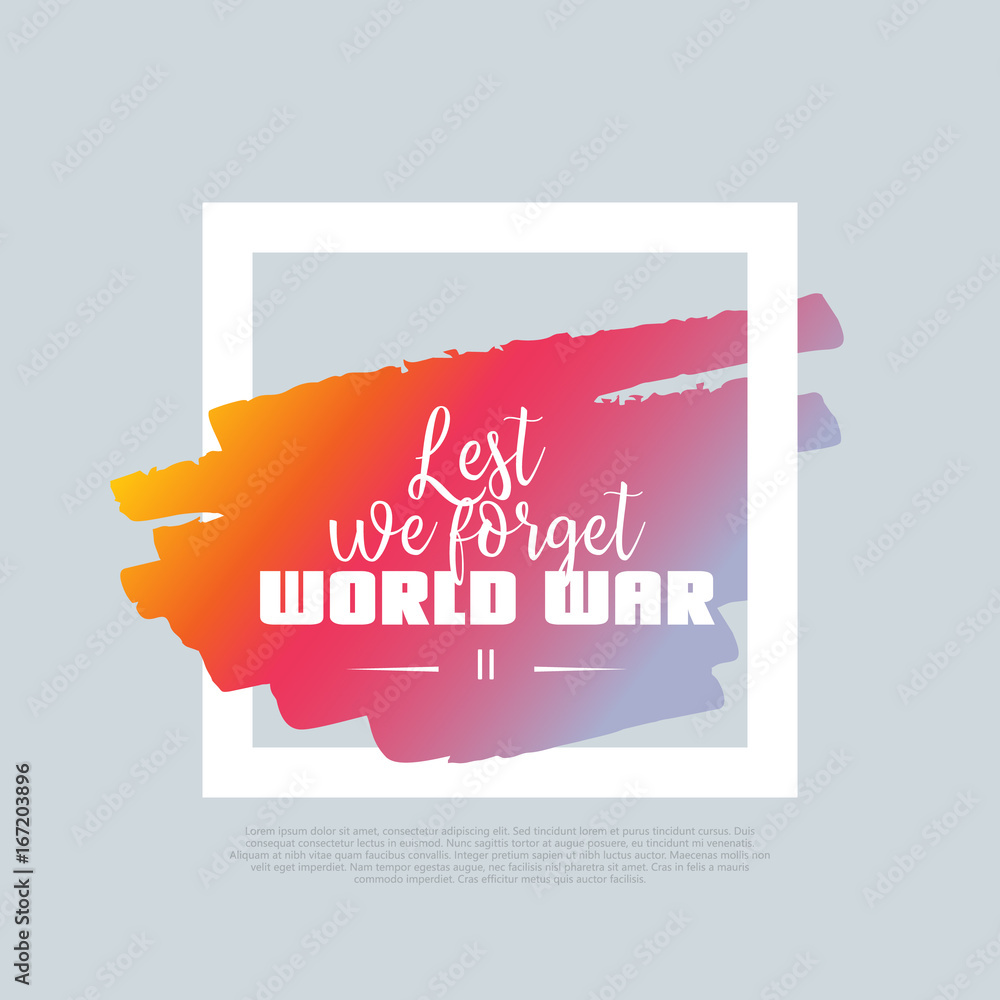 Lest We Forget. World War 2. Vector clip-art template, poster, motto ...