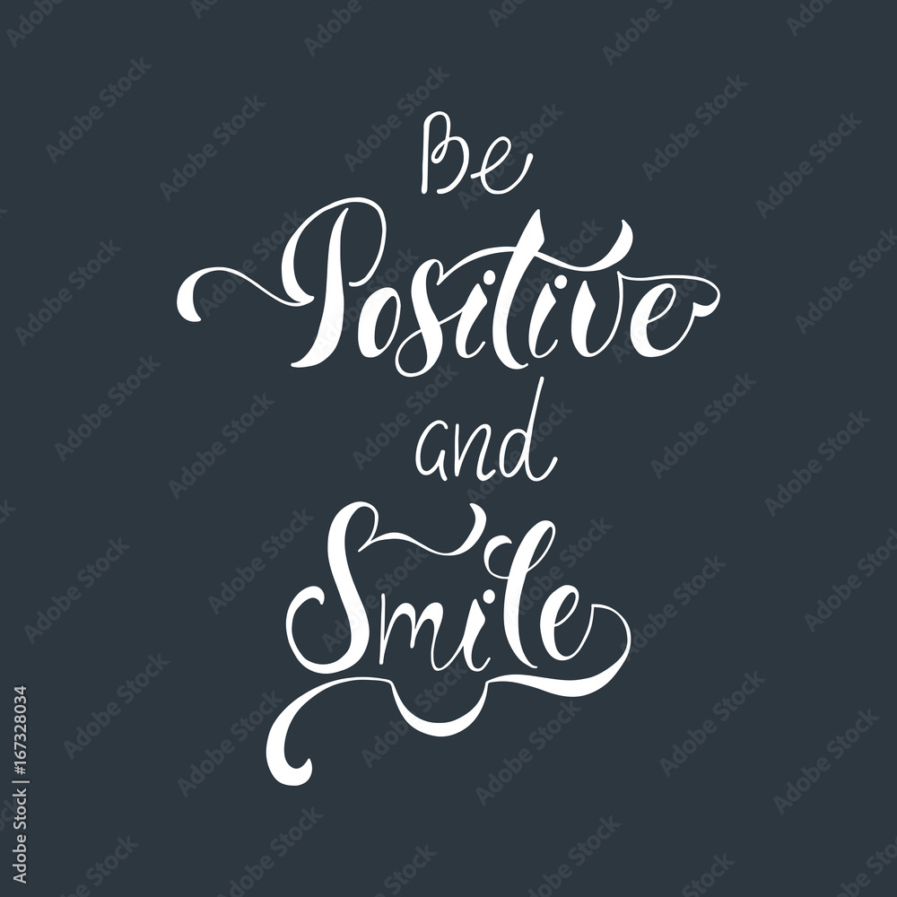 Be positive and smile. Inspirational quote about happy. Stock Vector ...