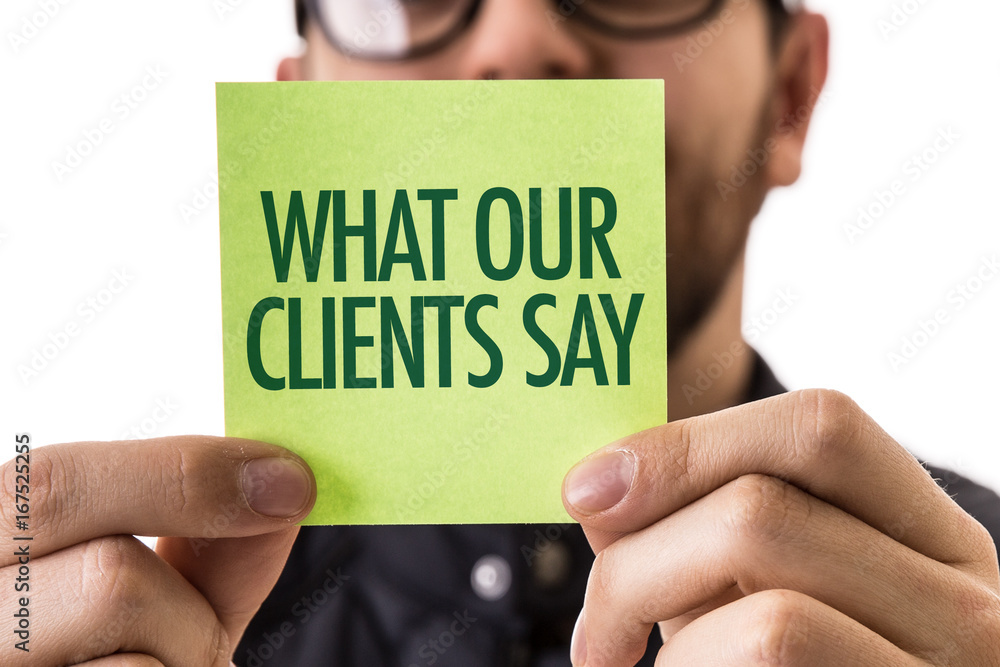 What Our Clients Say Stock Photo | Adobe Stock