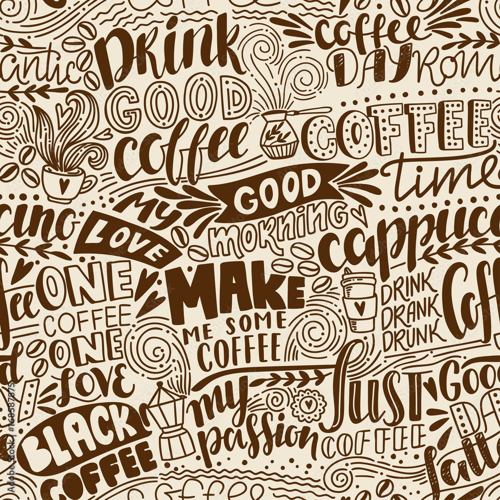 Seamless lettering coffee pattern with quotes. Hand drawn vector ...