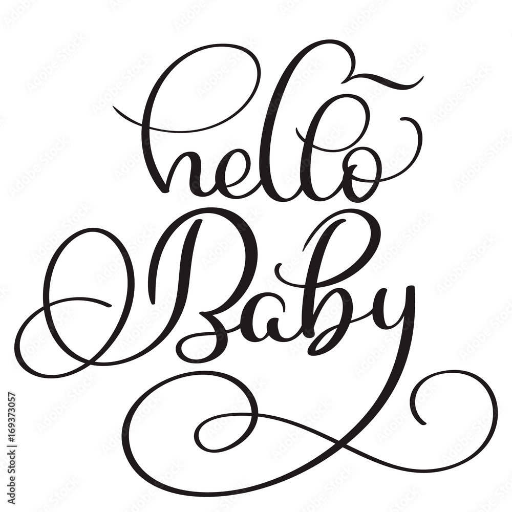 hello baby text on white background. Hand drawn Calligraphy lettering ...