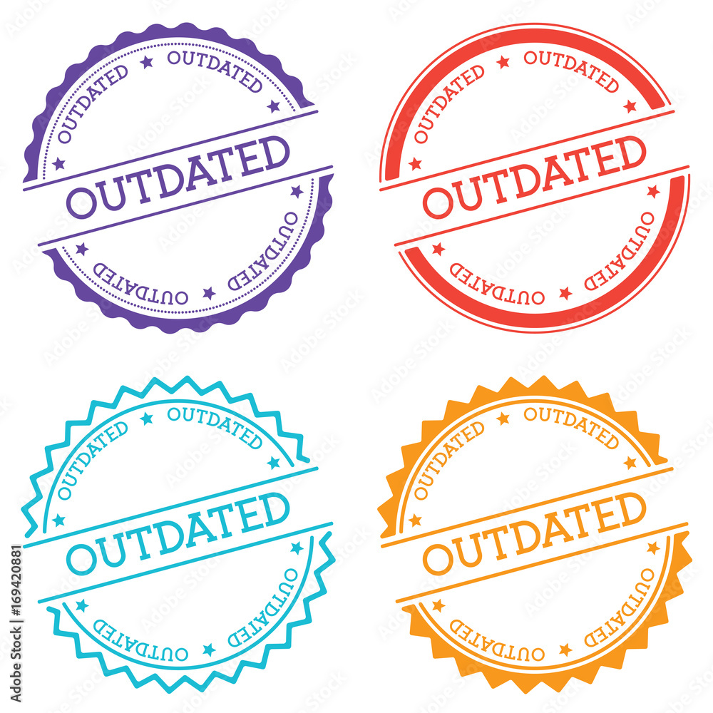 Outdated badge isolated on white background. Flat style round label ...