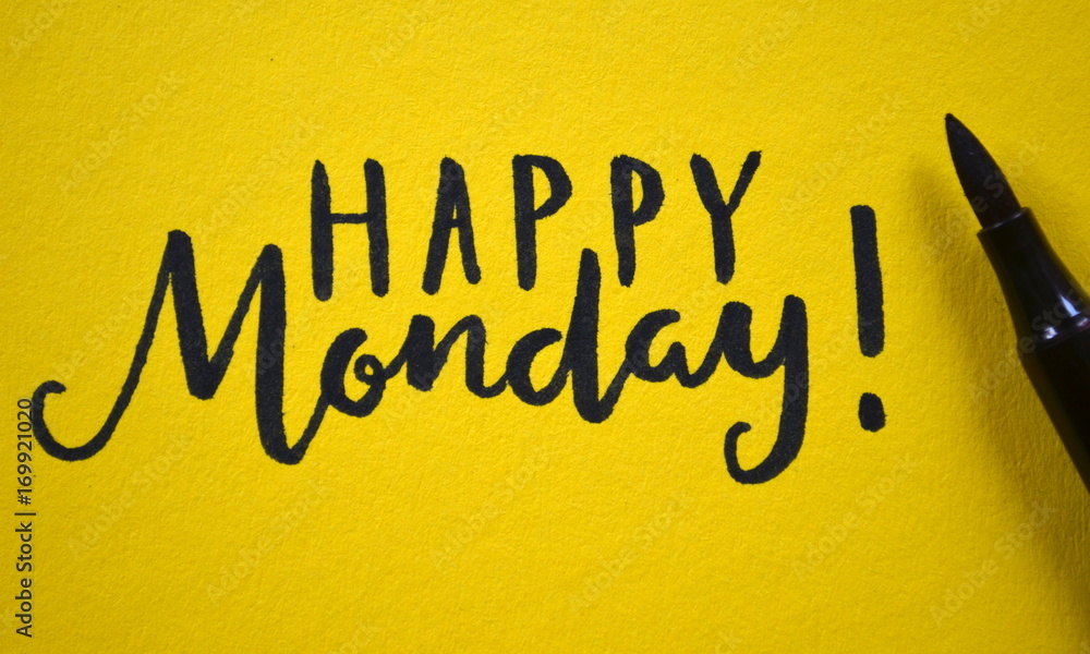 HAPPY MONDAY hand lettered on yellow background Stock Photo | Adobe Stock