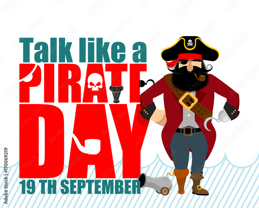 International Talk Like A Pirate Day. Pirate Hook and cannon. Eye patch ...