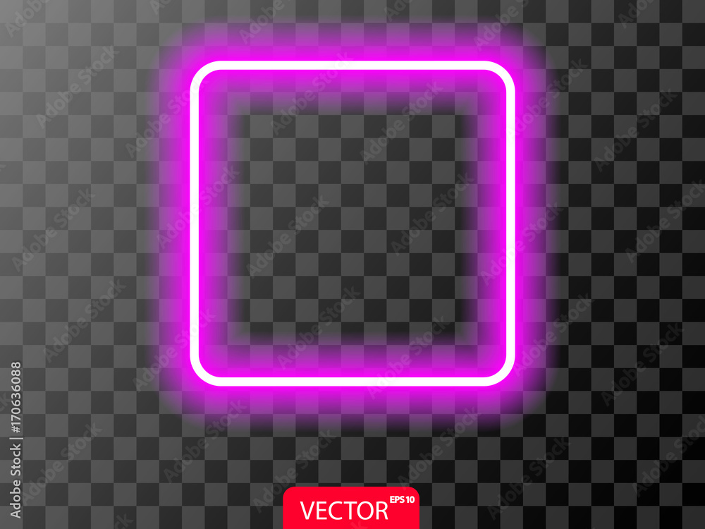 Neon realistic violet square on transparent background. Vector ...