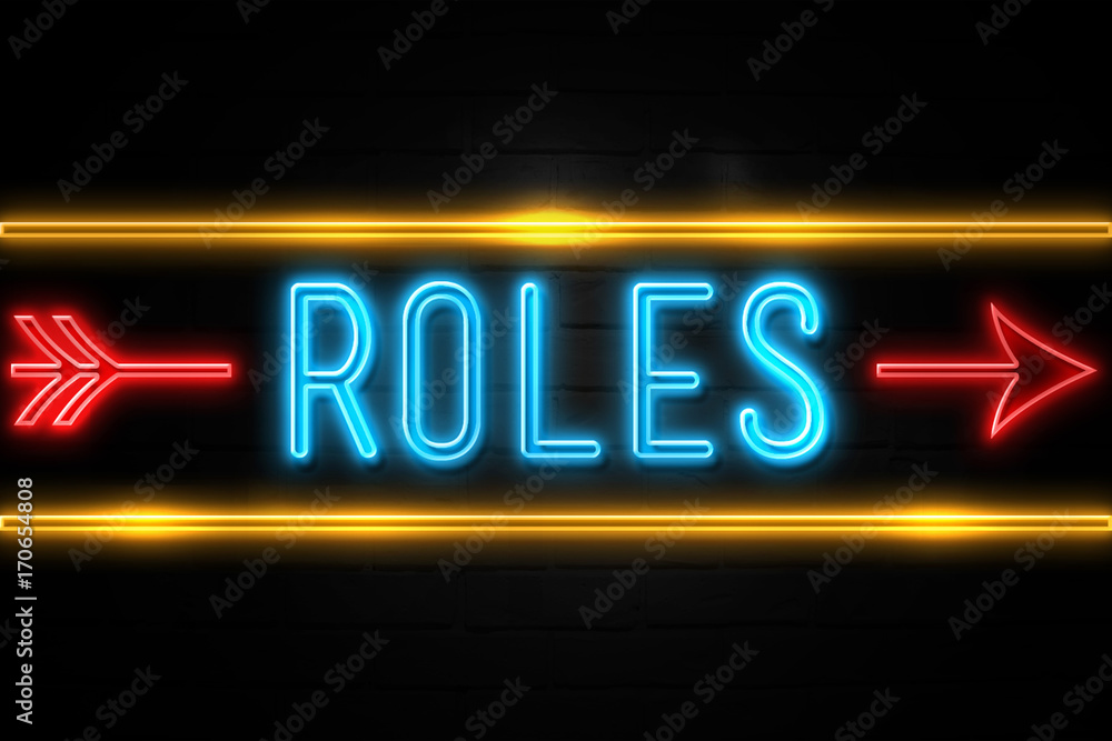 Roles - fluorescent Neon Sign on brickwall Front view Stock ...